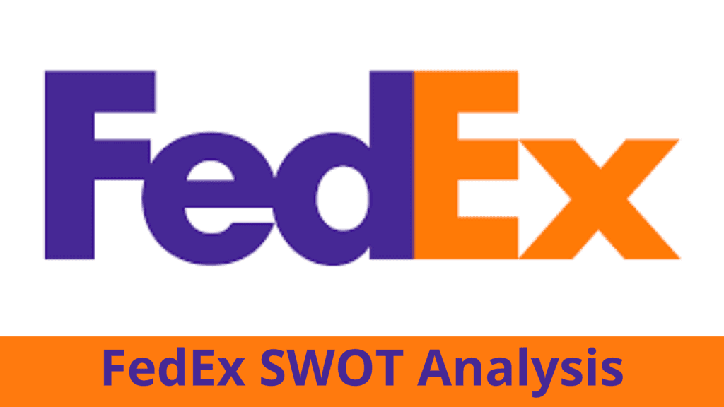 FedEx SWOT Analysis 2024, SWOT analysis of FedEx
